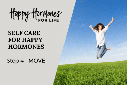 Happy Hormones - Step 4 - Move (the best hormone exercise) - Happy ...